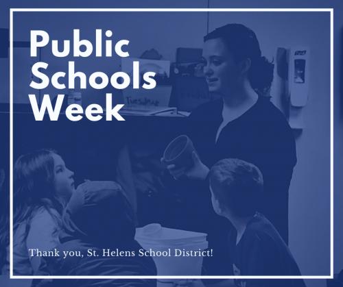 Celebrating the St. Helens School District for Public Schools Week ...